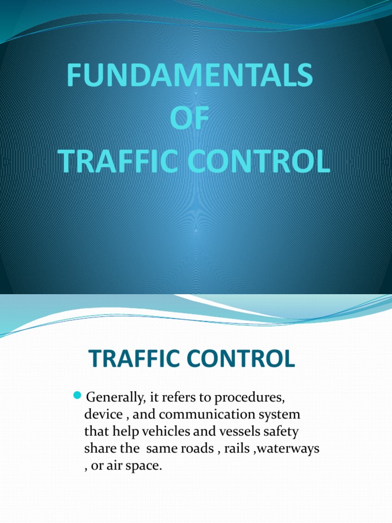 Fundamentals Traffic Control | PDF | Traffic | Traffic Light