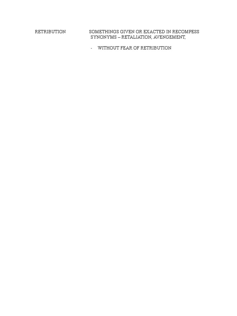 Retribution Somethings Given or Exacted in Recompess Synonyms - Retaliation, Avengement ...