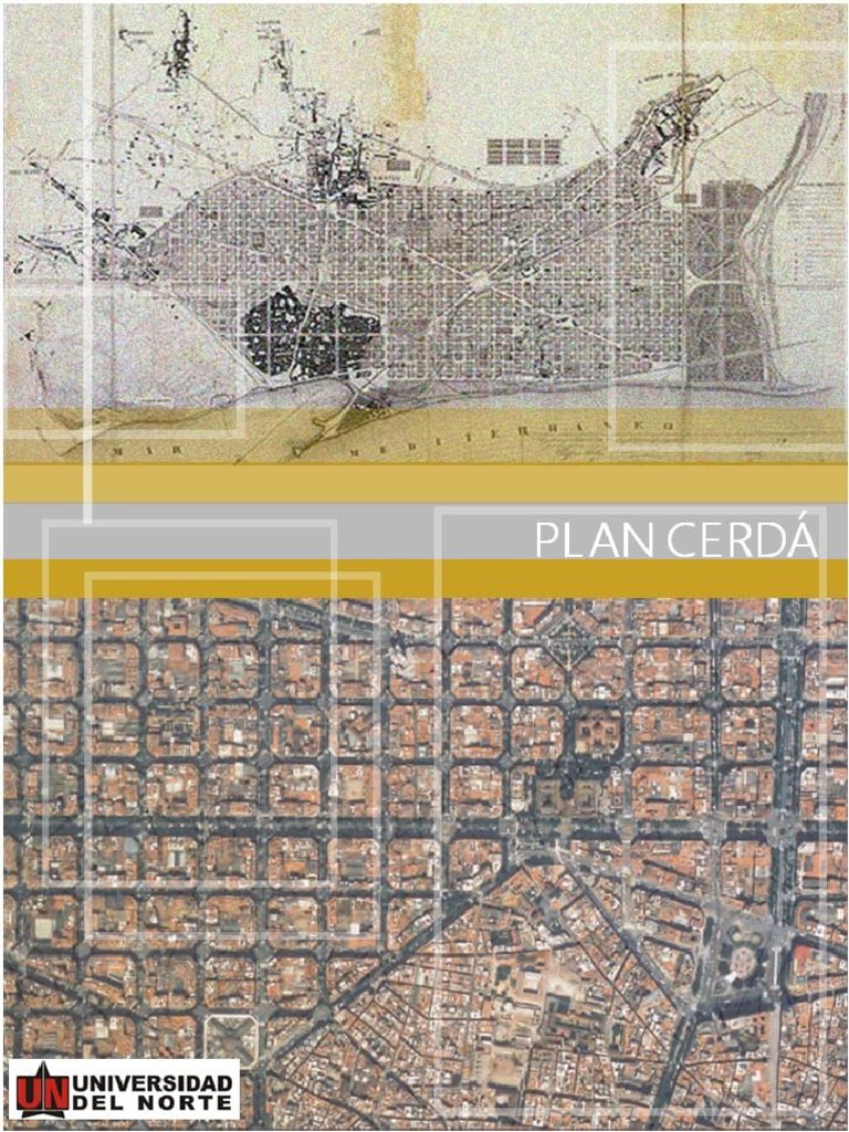 Análisis comparativo del Plan Cerdá de Barcelona y el Plan de ...