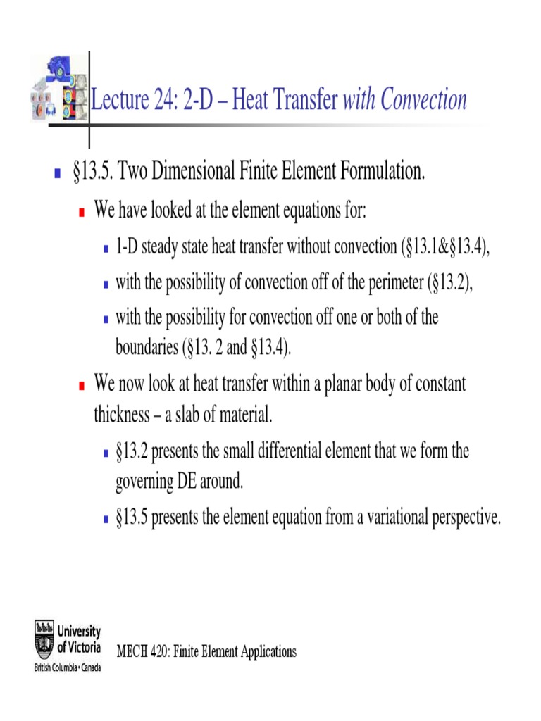 Lecture 24: 2-D - Heat Transfer With Convection: 13.5. Two Dimensional Finite Element ...