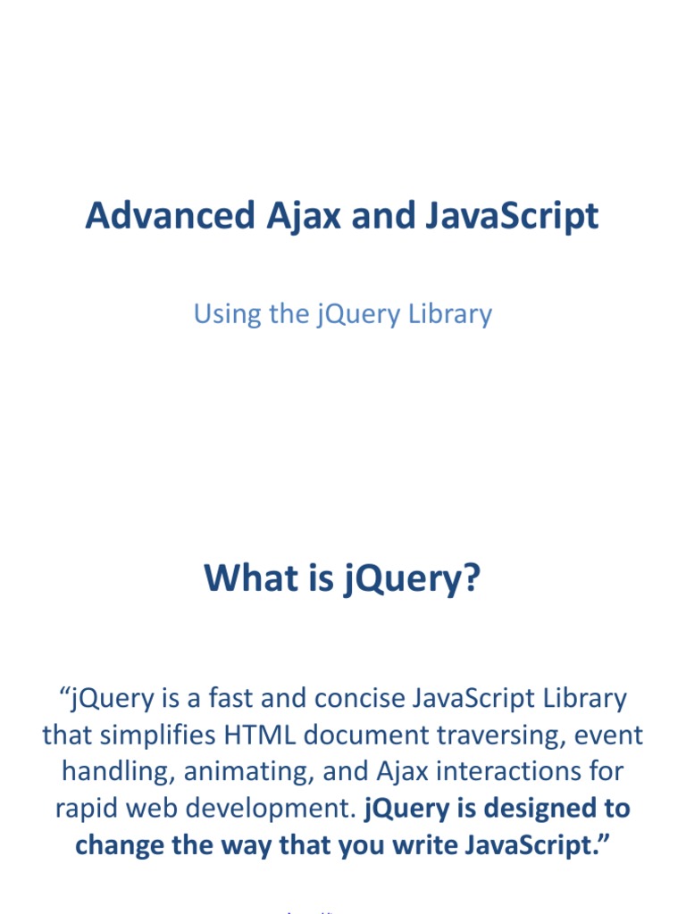Introduction to Advanced Interactivity, Animations, and Asynchronous Communication Using jQuery ...