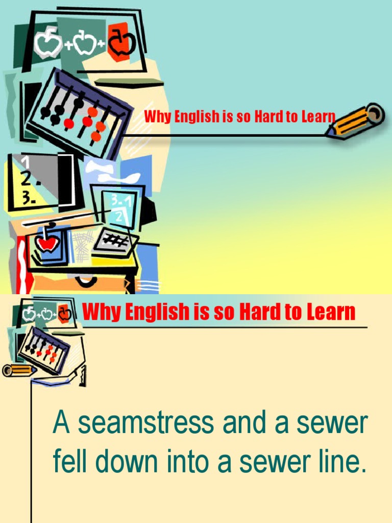 Why English Is So Hard To Learn | PDF