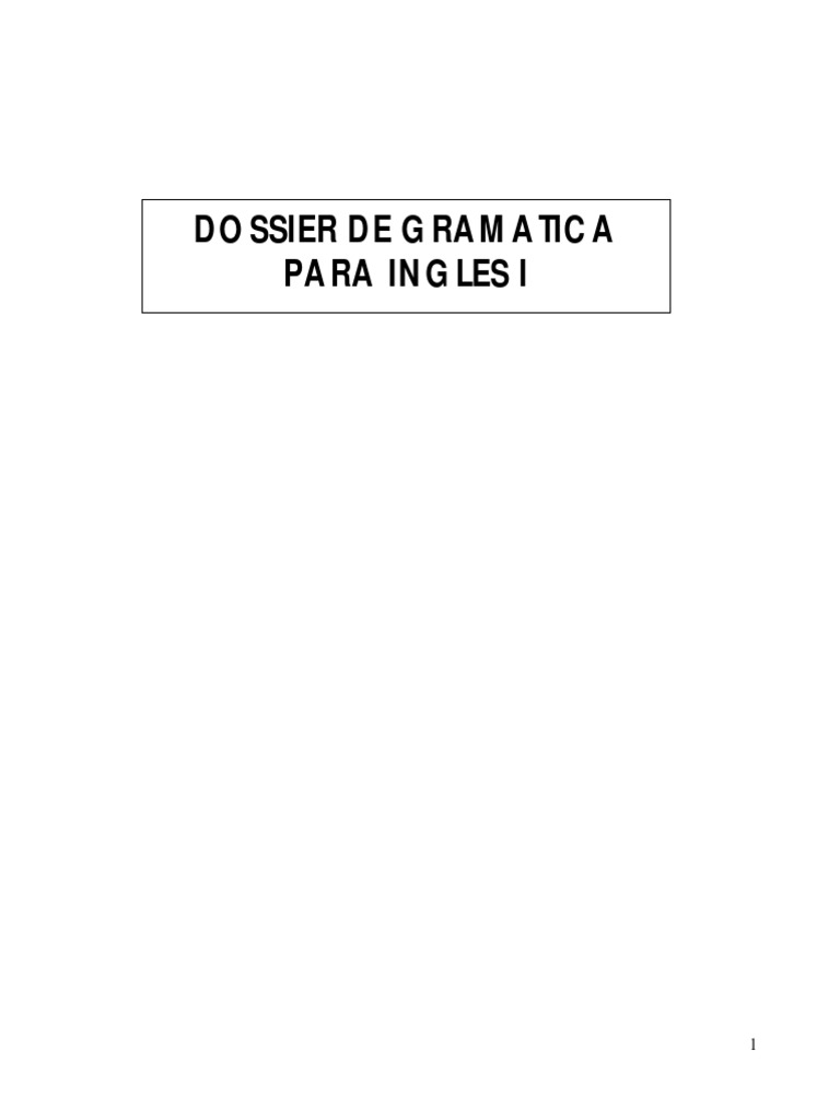 Dossier de Gramatica Ingles I + Lista de Verbos | PDF | Adjetivo | Verbo
