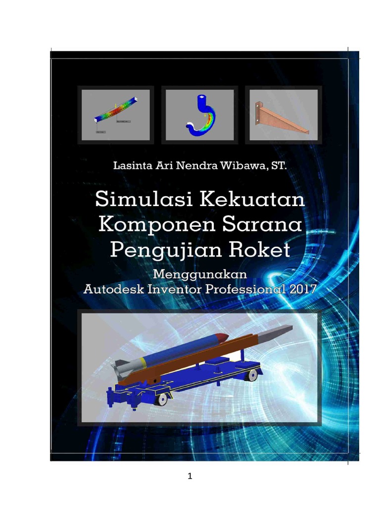 Simulasi Kekuatan Komponen Sarana Pengujian Roket Menggunakan Autodesk ...