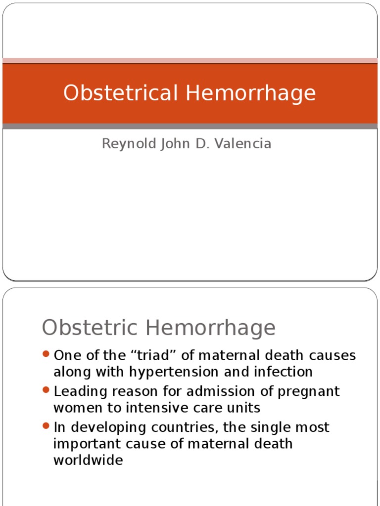 Obstetrical Hemorrhage: Reynold John D. Valencia | PDF | Childbirth ...