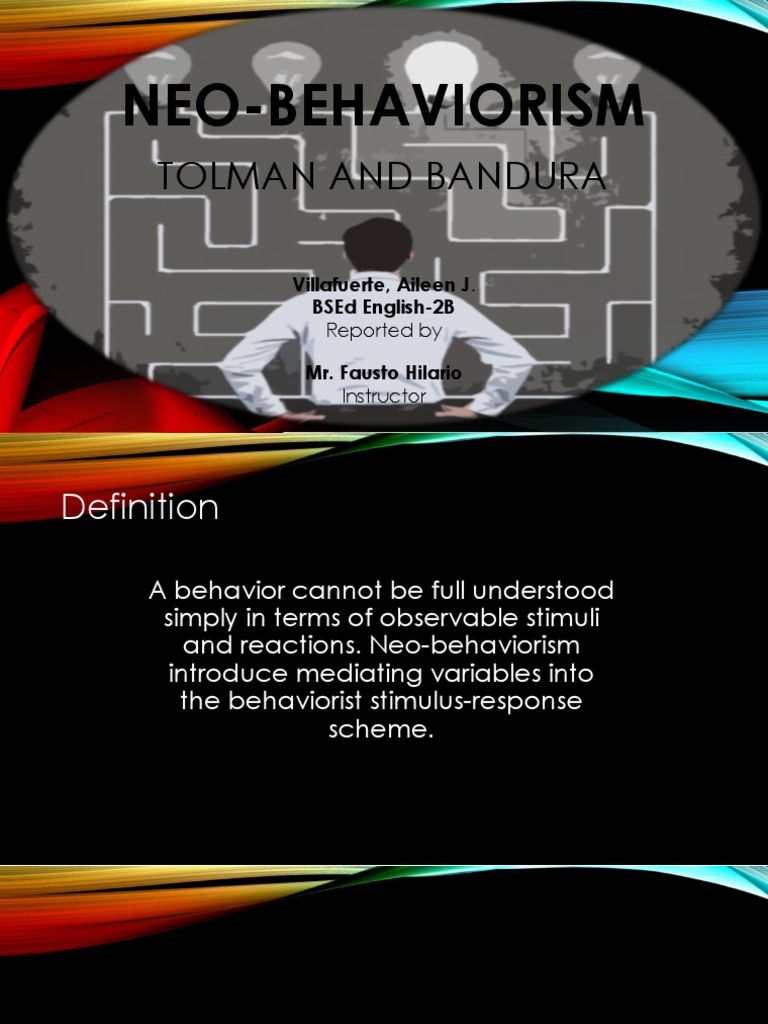 Neo-Behaviorism: Tolman and Bandura | PDF | Behaviorism | Reinforcement