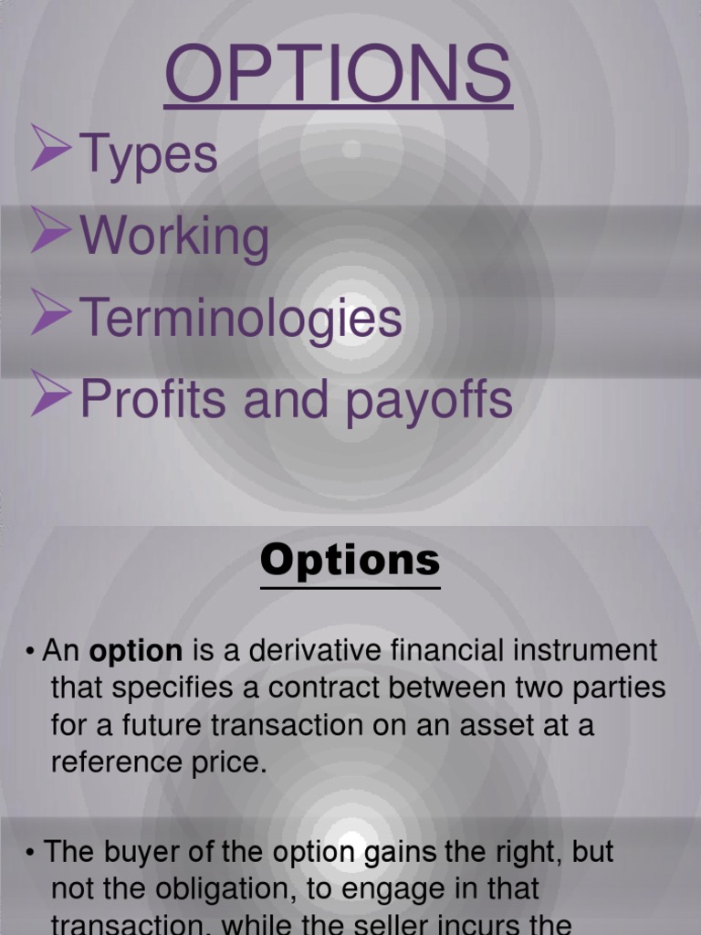 Options: Types Working Terminologies Profits and Payoffs | PDF | Put ...