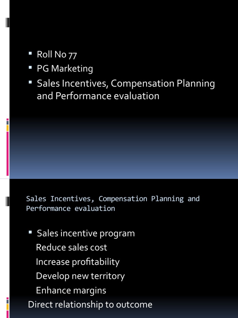 Sales Incentives, Compensation Planning and Performance Evaluation ...