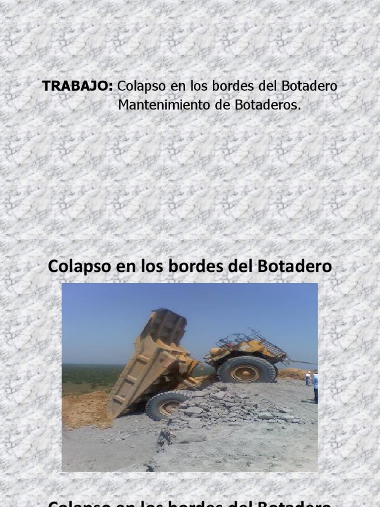 Colapso en Los Bordes Del Botadero y Mantenimiento de Botaderos | PDF ...