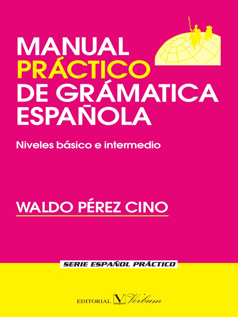 Manual Practico de Gramatica Es - Perez Cino, Waldo PDF | PDF ...