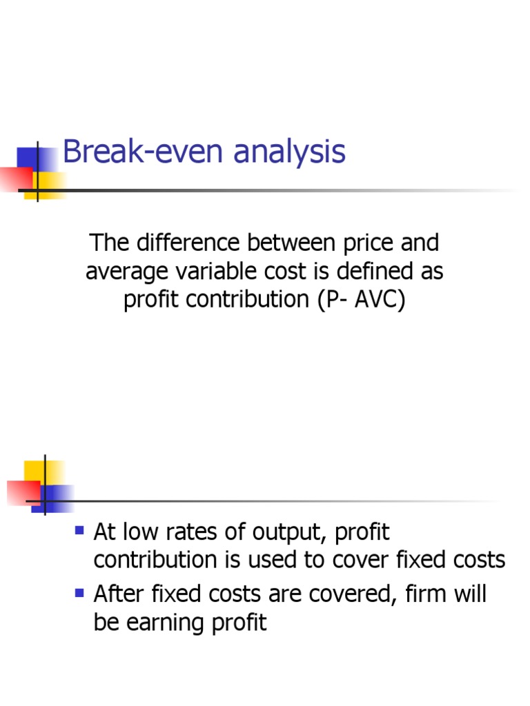 Break Even Analysis | PDF | Market (Economics) | Business Economics