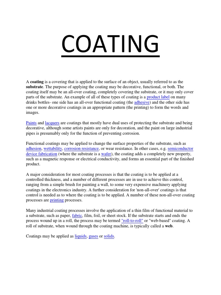 Coating: Substrate. The Purpose of Applying The Coating May Be ...