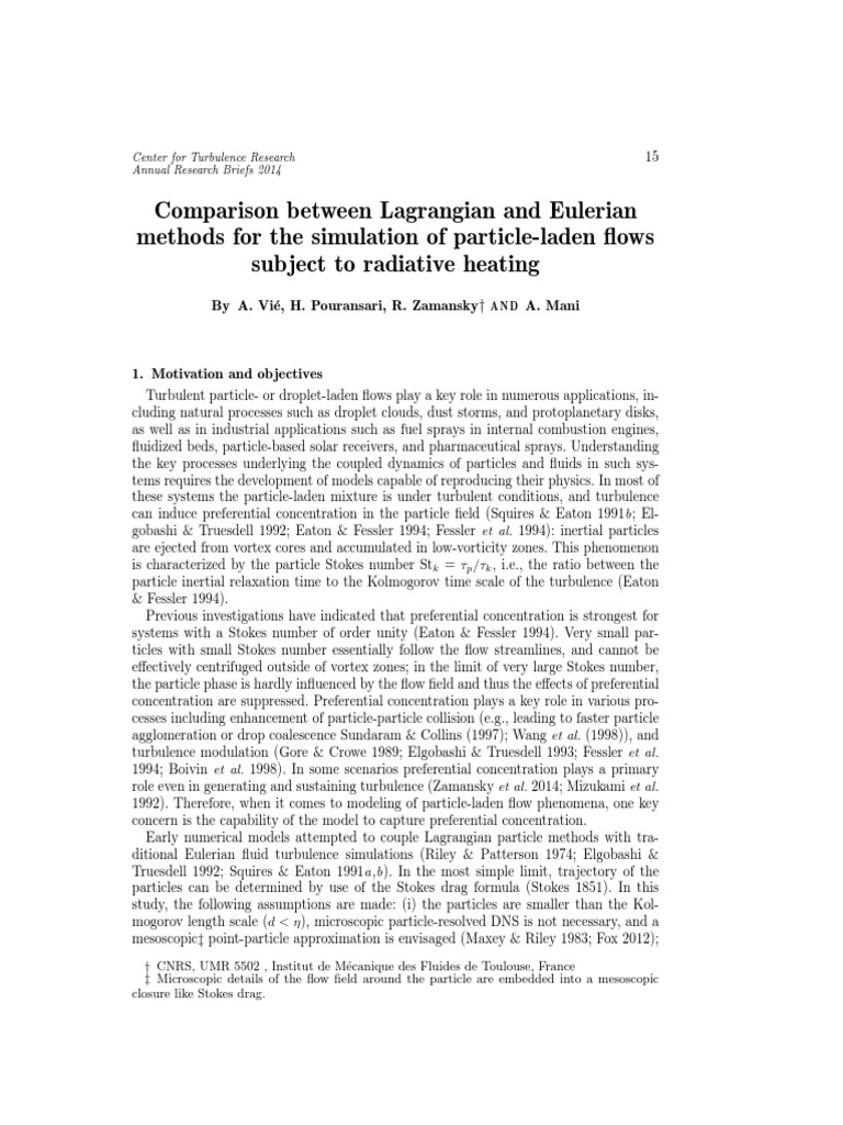 Comparison Between Lagrangian and Eulerian Methods For The Simulation of Particle-Laden Flows ...