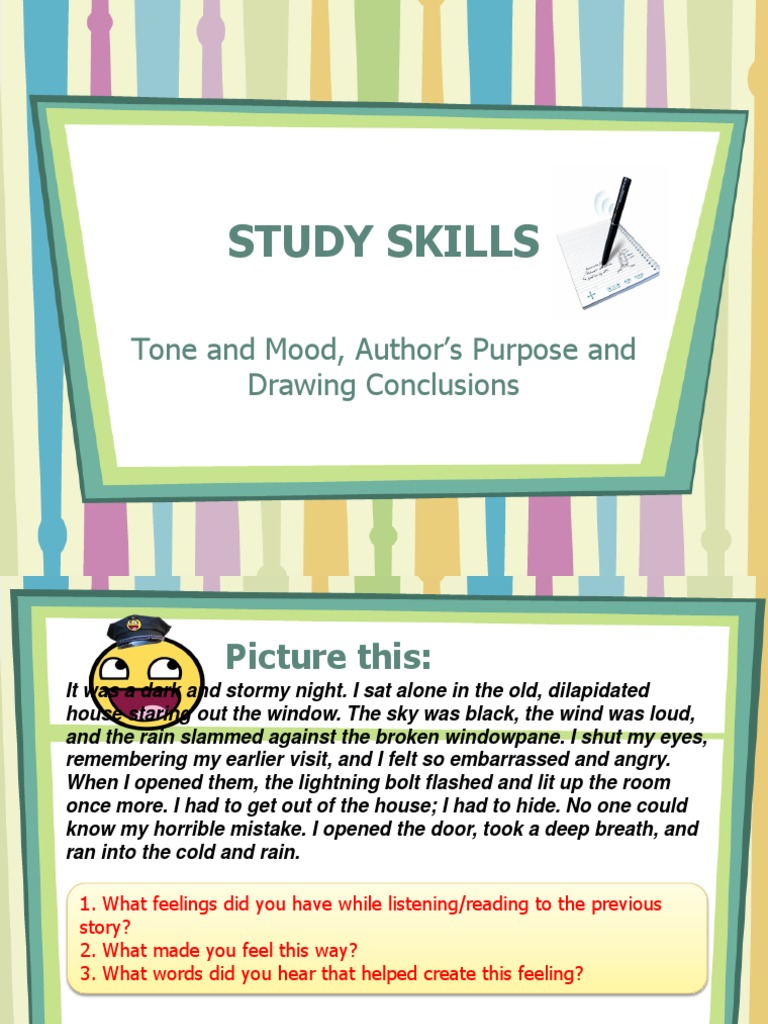 Study Skills: Tone and Mood, Author's Purpose and Drawing Conclusions ...