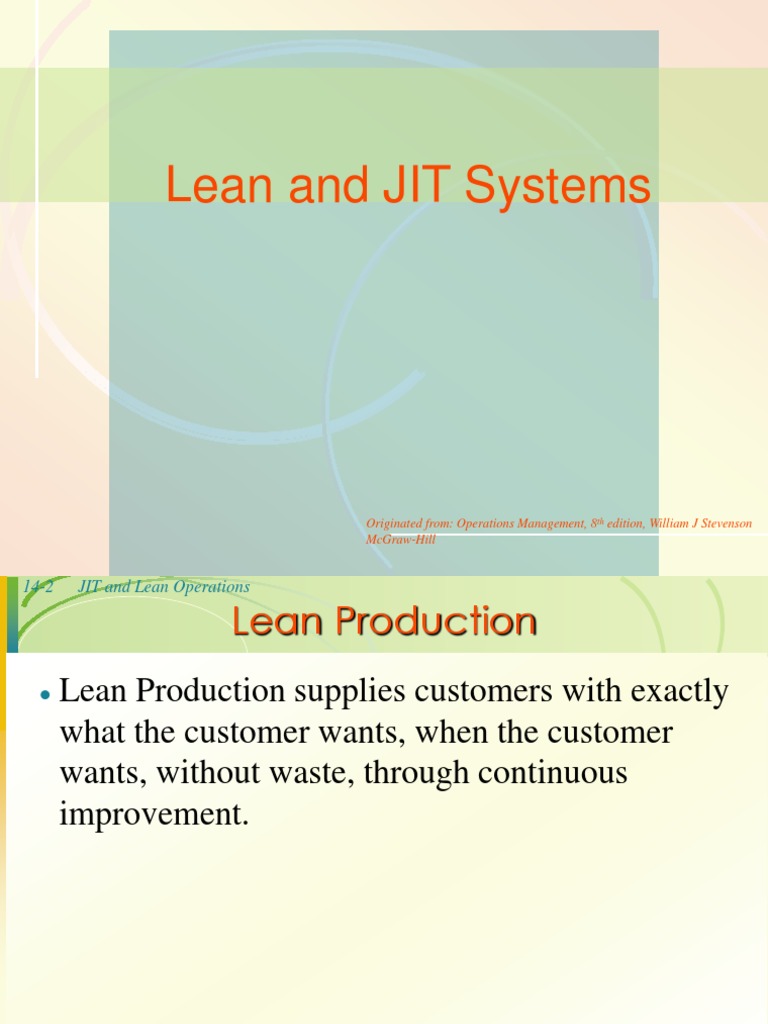 Lean and Jit Systems: Originated From: Operations Management, 8 Edition ...