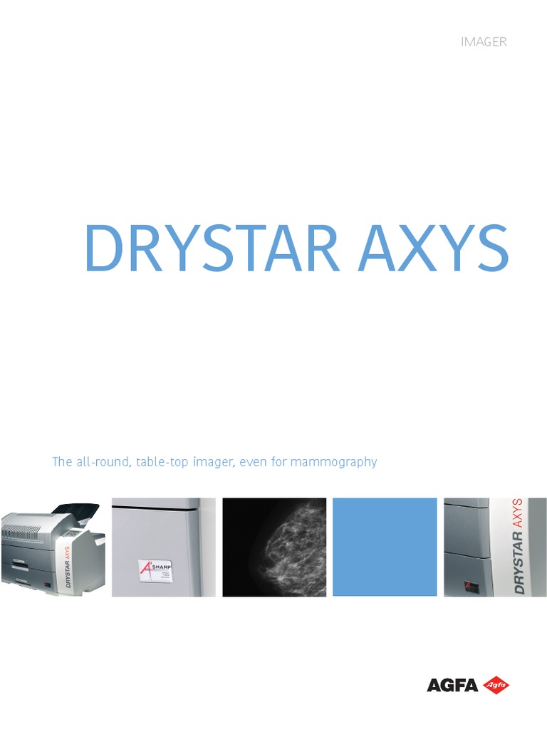 DRYSTAR AXYS (English - Brochure) | PDF | Digital Imaging | Mammography