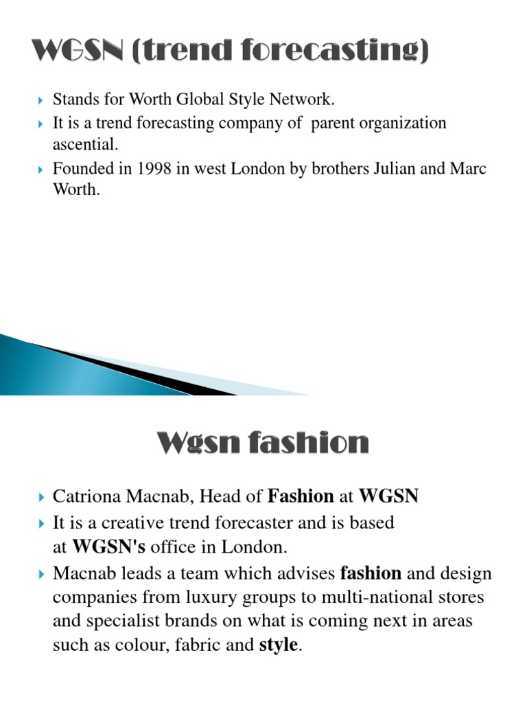 WGSN Trend Forecasting Firm Overview | PDF | Design | Fashion