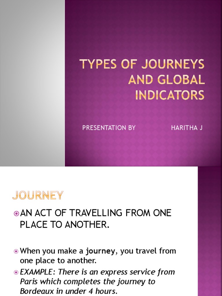Types of journey and travel indicators