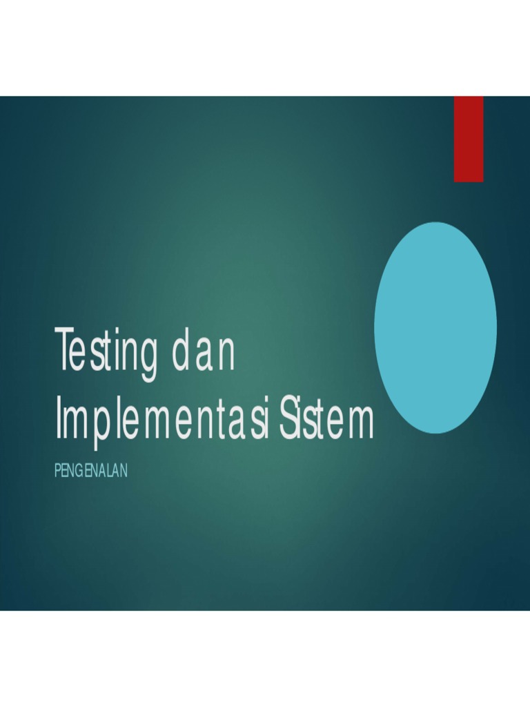 Pengenalan Testing & Implementasi Sistem | PDF | Bisnis