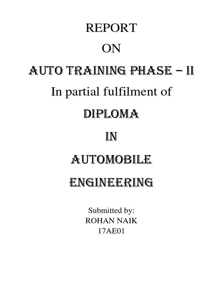 Auto Training II Report Format | PDF | Car | Vocational Education