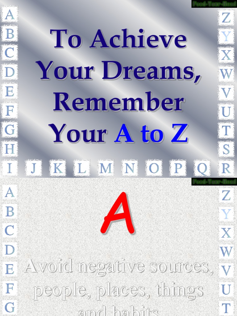 To Achieve Your Dreams, Remember Your | PDF