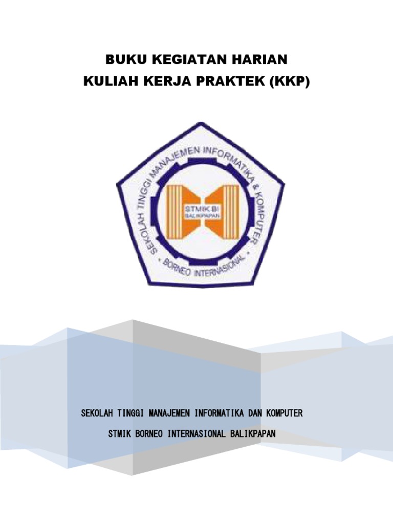 Buku Kegiatan Harian Kuliah Kerja Praktek (KKP) - 1 | PDF