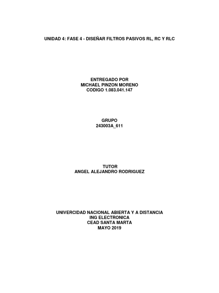 Unidad 4 Fase 4 - Diseñar Filtros Pasivos RL, RC y RLC | PDF | Filtro ...