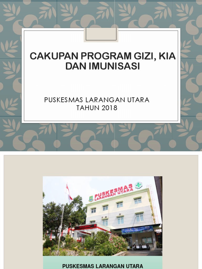 Program Gizi, KIA dan Imunisasi Puskesmas Larangan Utara Tahun 2018 | PDF