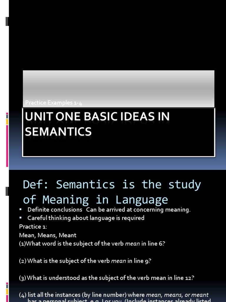 Semantics - Unit One Basic Ideas in Semantics | PDF | Semantics | Subject (Grammar)