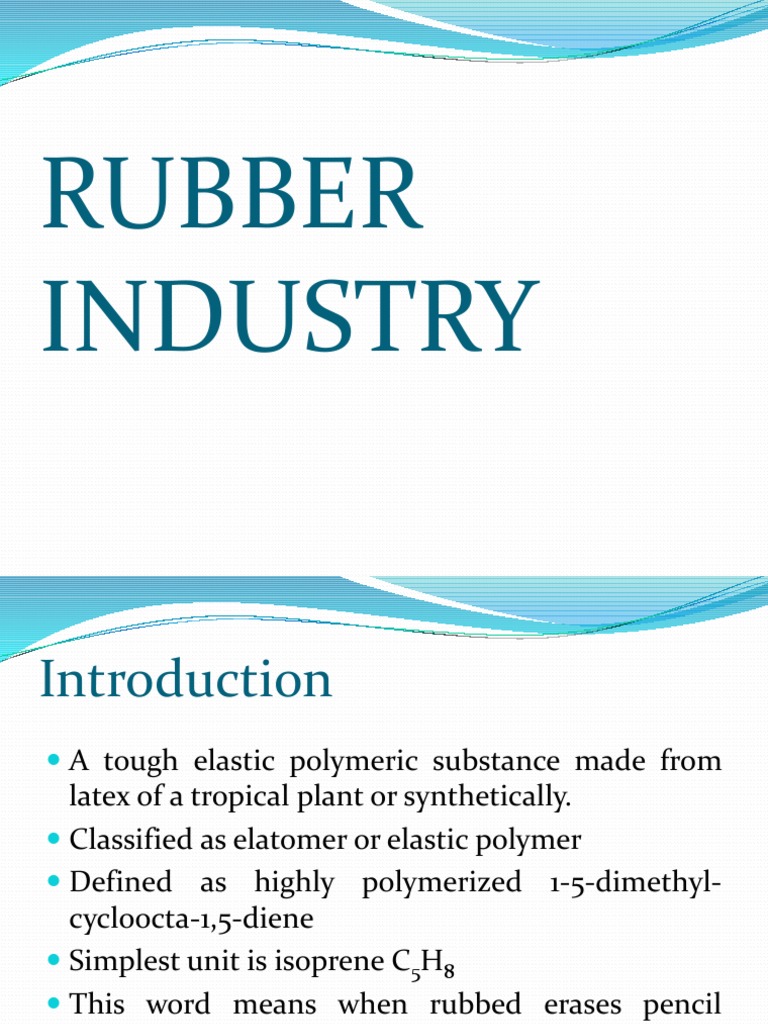 Rubber Industry | PDF | Natural Rubber | Polymers