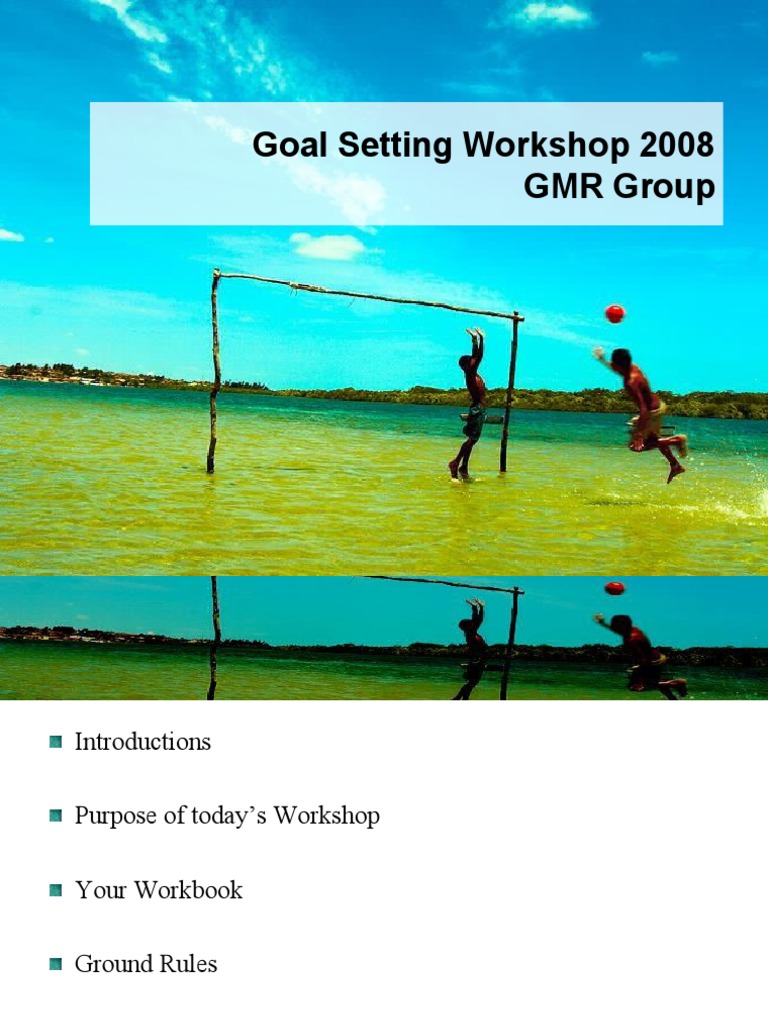 Goal Setting Workshop 2008 09052008final | PDF | Goal | Competence ...
