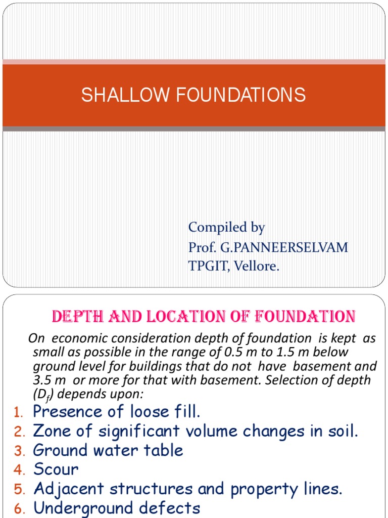Shallow Foundations: Compiled by Prof. G.Panneerselvam TPGIT, Vellore ...
