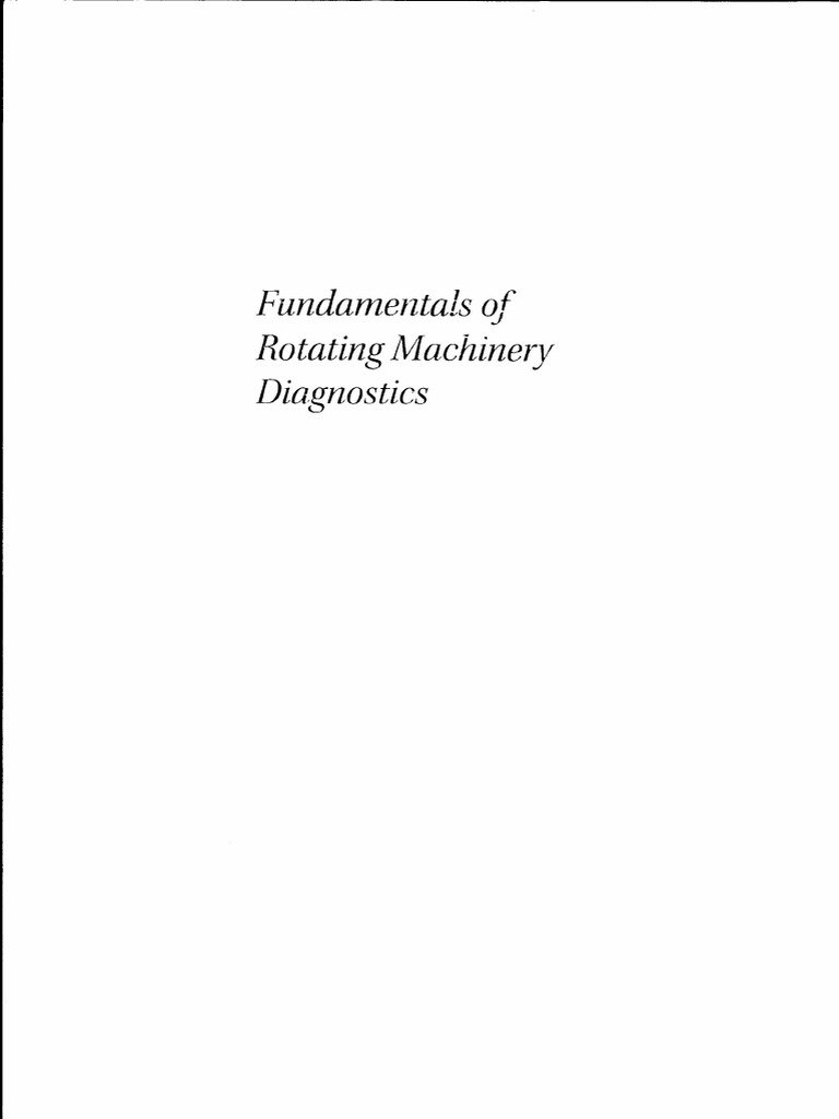 Bently-Fundamentals of Rotating Machinery Diagnostics PDF | PDF