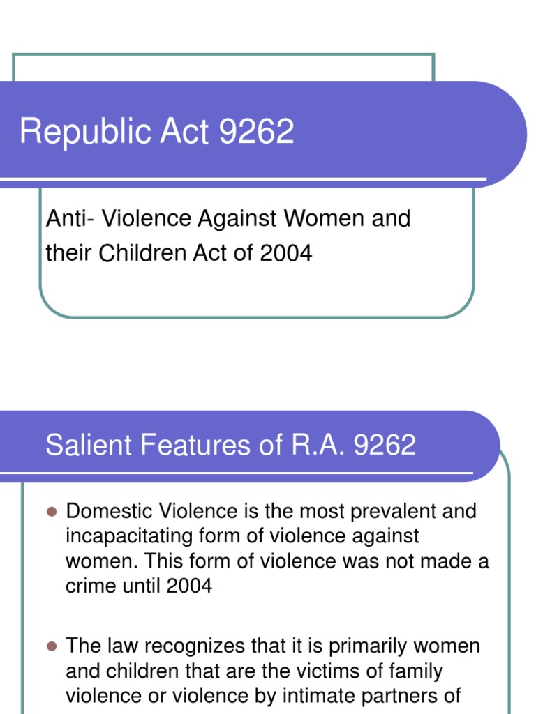 Republic Act 9262: Anti-Violence Against Women and Their Children Act ...