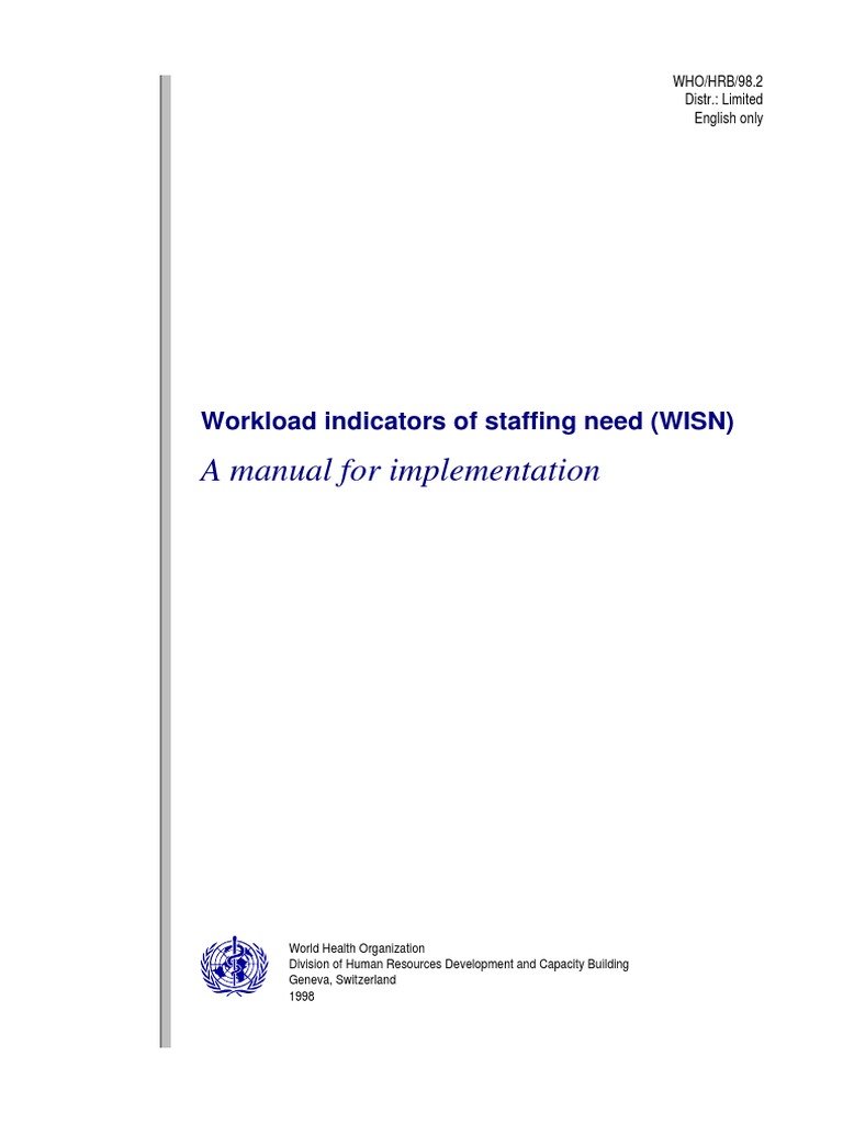 A Manual For Implementation: Workload Indicators of Staffing Need (WISN ...