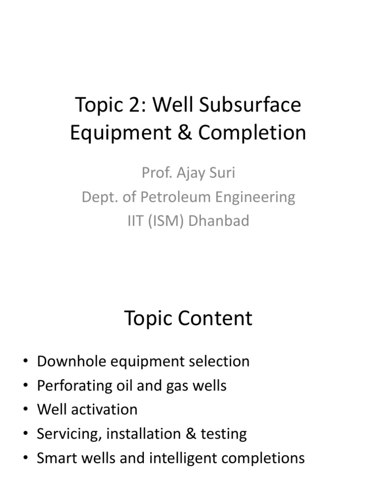 Topic 2 Well Completion | PDF | Casing (Borehole) | Oil Well