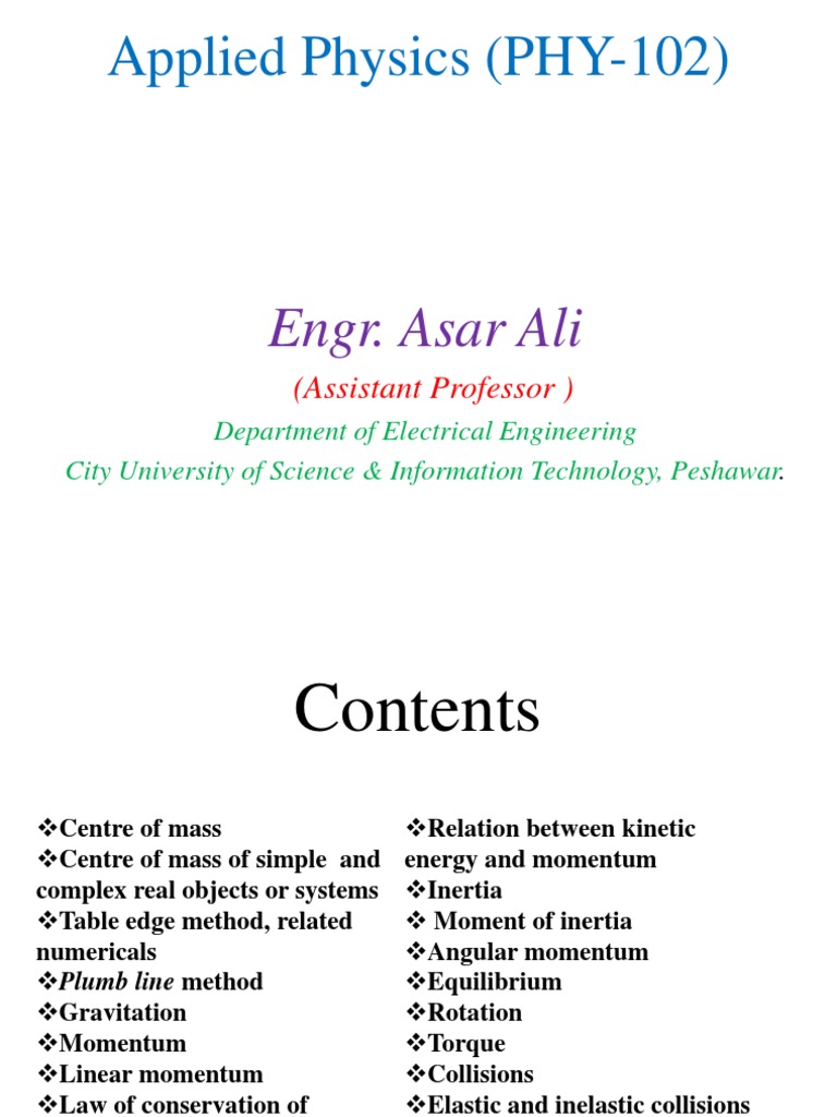 Applied Physics (PHY-102) : Engr. Asar Ali | PDF | Torque | Momentum