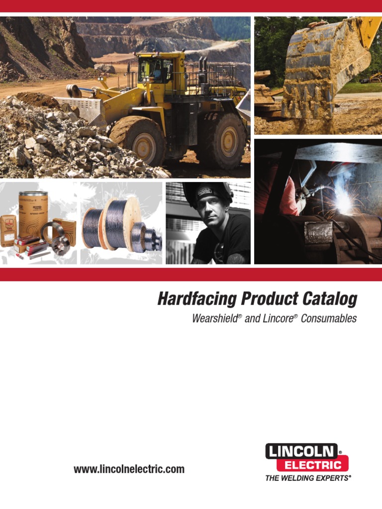 Hardfacing Product Catalog: Wearshield and Lincore Consumables | PDF ...