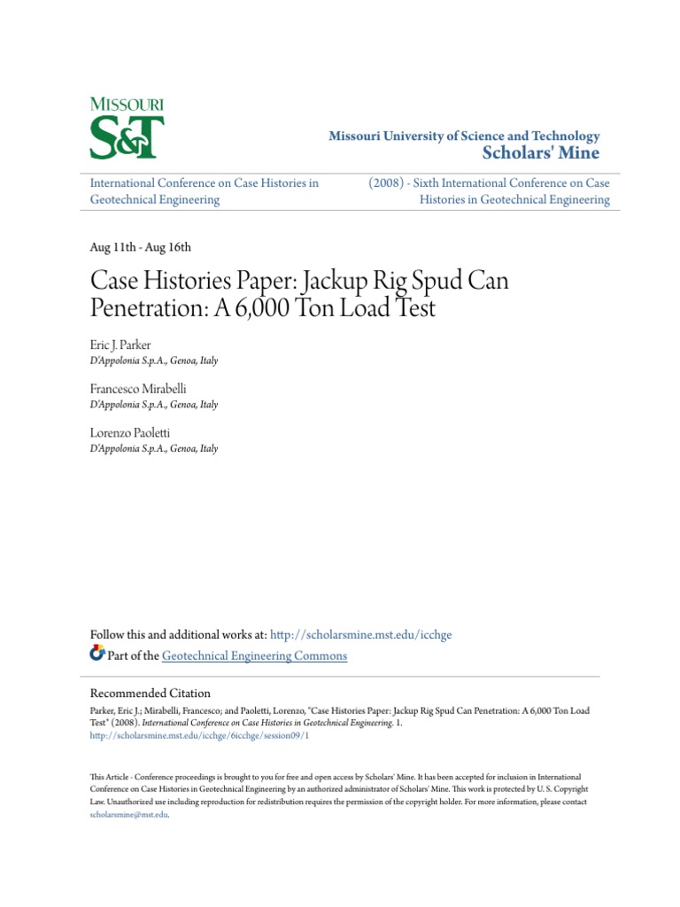 Case Histories Paper: Jackup Rig Spud Can Penetration: A 6,000 Ton Load ...