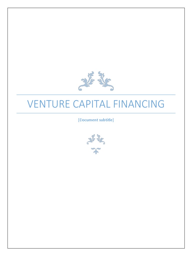 Venture Capital Financing Overview | PDF | Venture Capital Financing ...