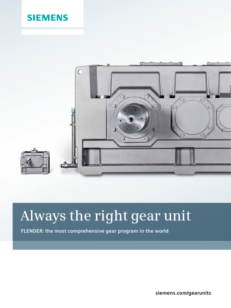 Always the right gear unit: FLENDER: the most comprehensive gear ...