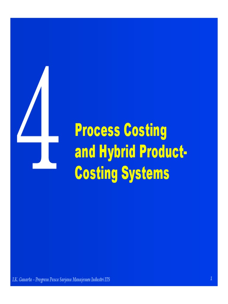 Managerial Accounting - Process Costing and Hybrid Product Costing System | PDF | Debits And ...