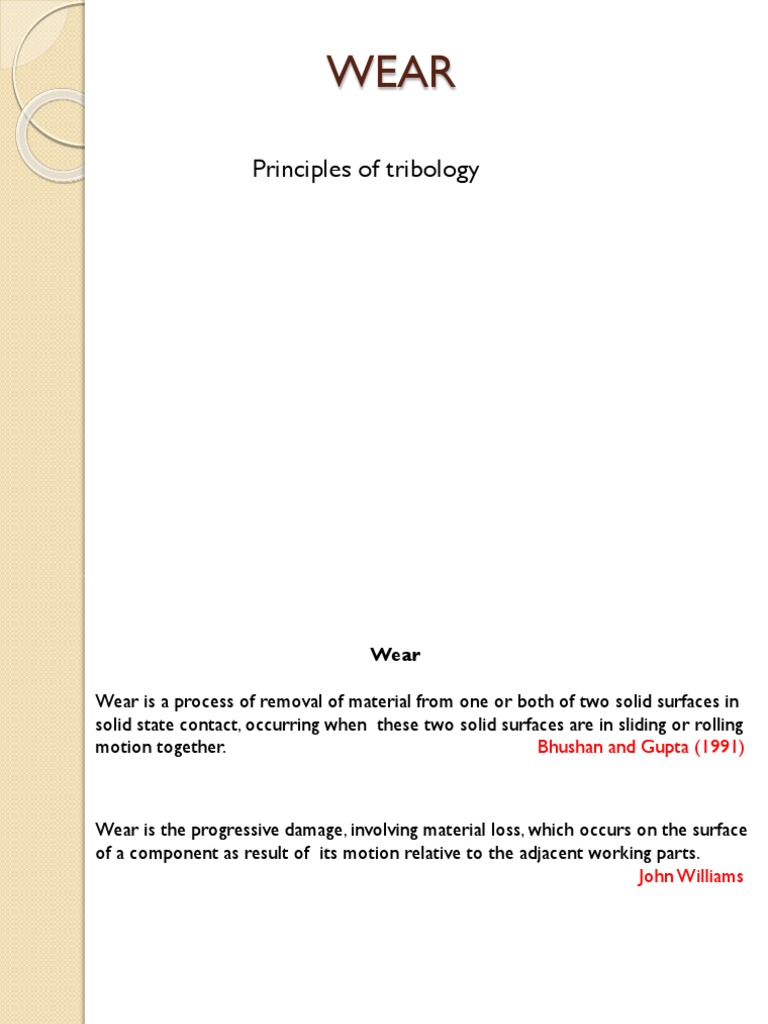 Principles of Tribology: An Overview of the Main Types of Wear, Their ...