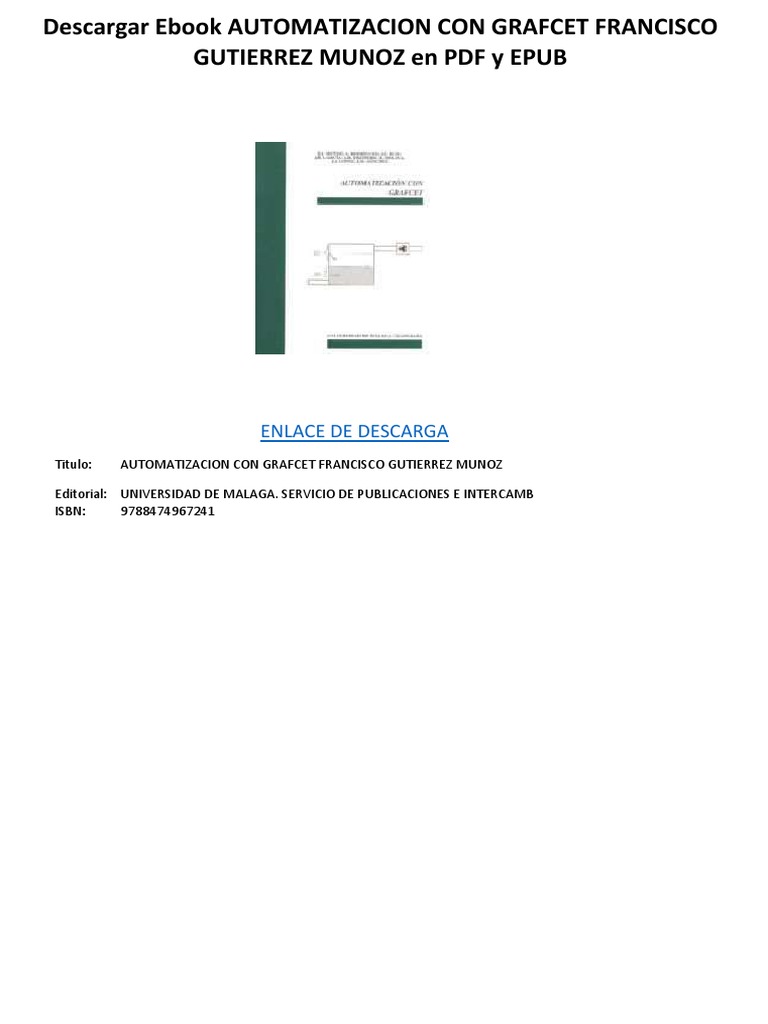 A Guide To Automation Using Grafcet Understanding Sequential Logic And Control Systems Through 