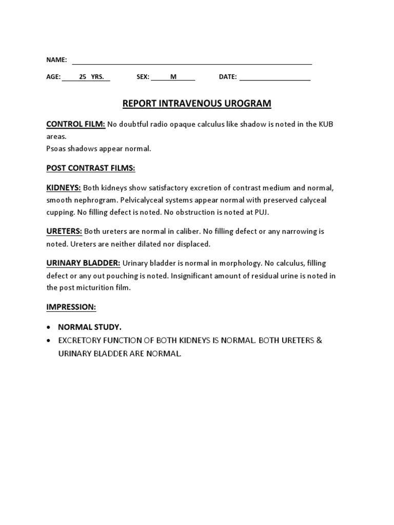 Intravenous Urogram Report Showing Normal Kidney, Ureter, and Bladder ...