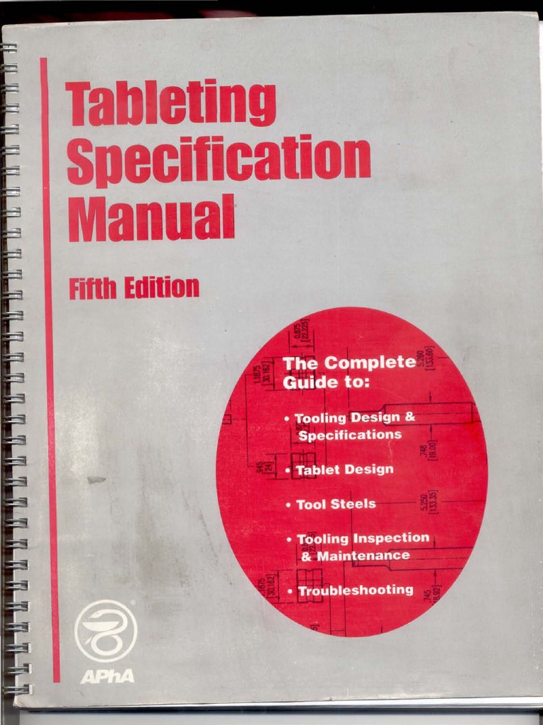 Coll. - Tableting Specification Manual-APhA (2001) PDF | PDF | Tablet (Pharmacy) | Sheet Metal