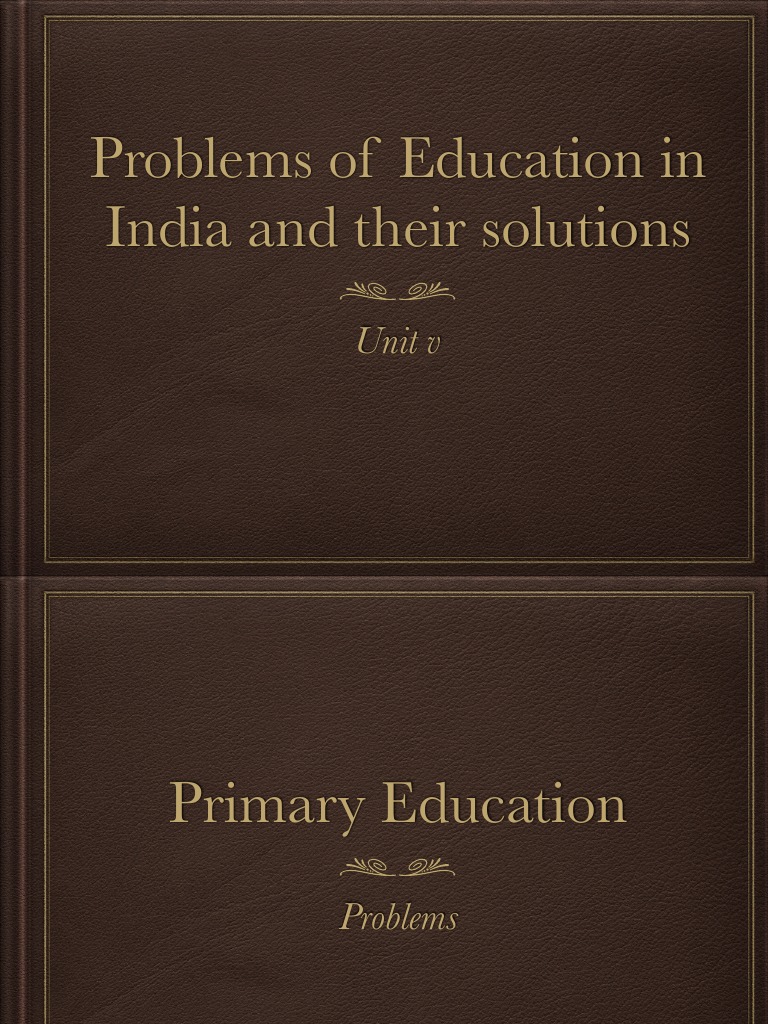 Problems of Education in India and Their Solutions | PDF