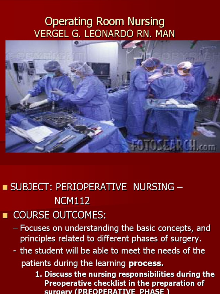 Operating Room Nursing: Vergel G. Leonardo Rn. Man | PDF | Surgery ...