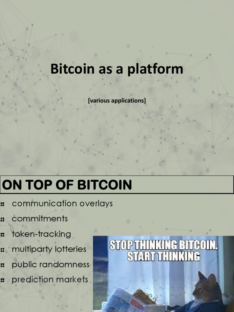 Bitcoin As A Platform: (Various Applications) | PDF | Bitcoin ...