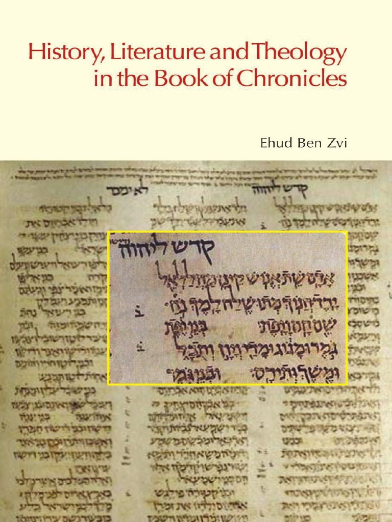 Zvi B E History Literature and Theology in The Book of Chronicles PDF ...